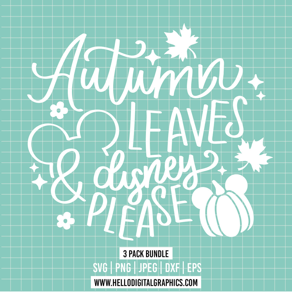 COD1559 Autumn leaves and disney please svg, disney quote svg, disney ...